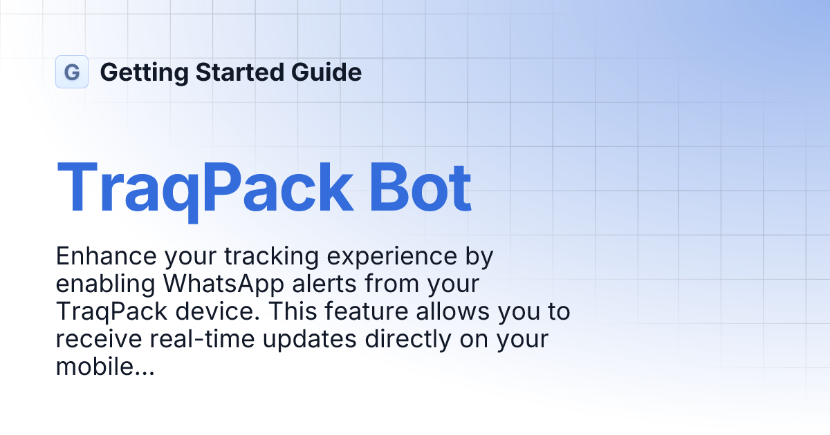 TraqPack Bot | Getting Started Guide