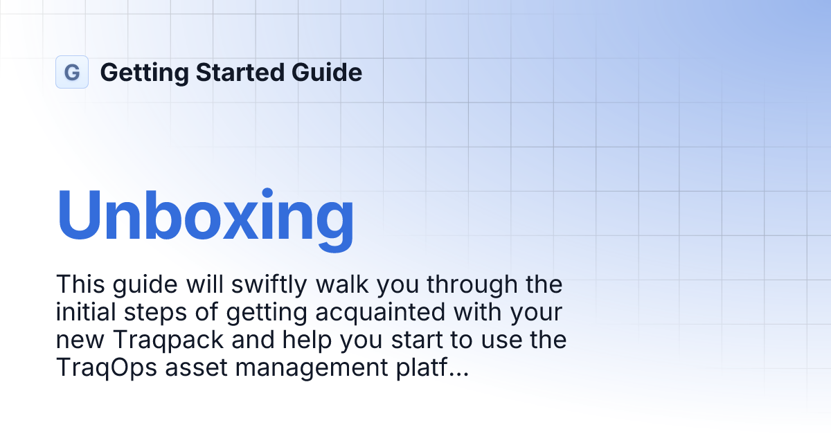 Unboxing | Getting Started Guide